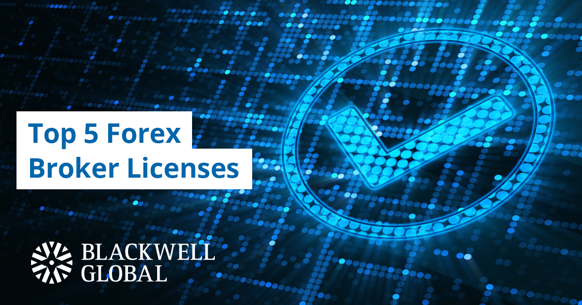 Best Forex Broker Licenses - Blackwell Global - FCA Regulated